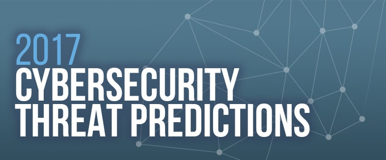Cybersecurity Predictions for 2017 | Proofpoint