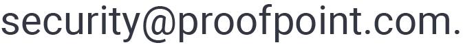 Report a Security Vulnerability | Proofpoint US