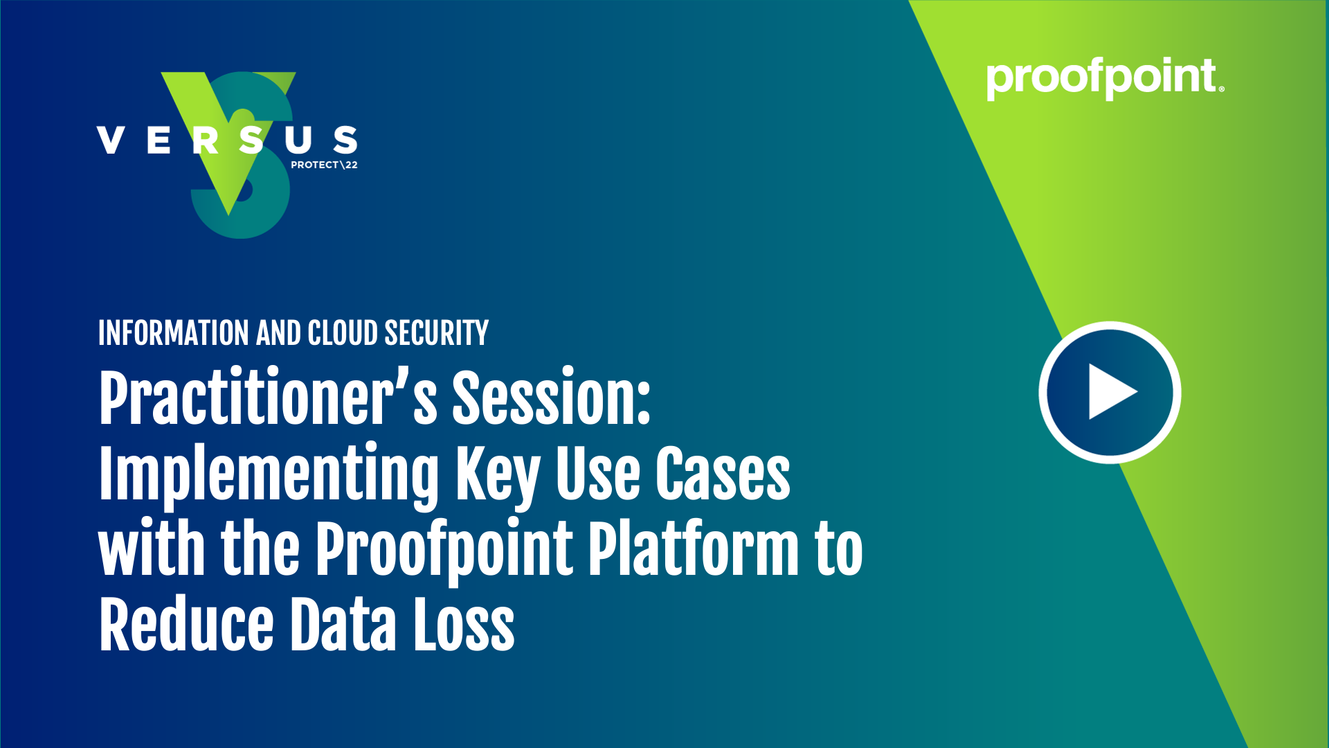 Protect22 Information and Cloud Security Sessions | Proofpoint AU