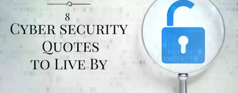 8 Great Cyber Security Quotes From Influencers | Proofpoint US