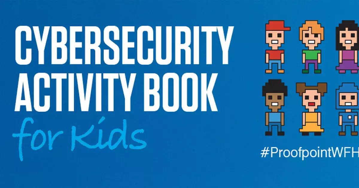 Cybersecurity Activity Book for Kids | Proofpoint UK