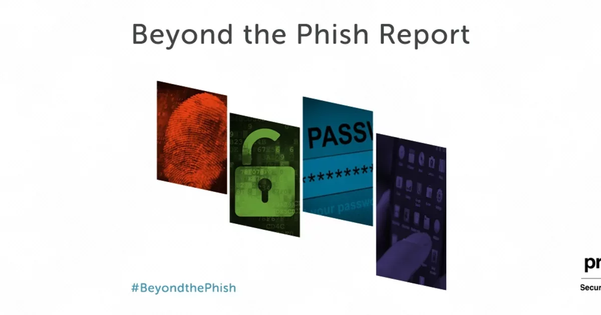 Beyond the Phish Report Shows Need for Broader Employee Awareness and ...