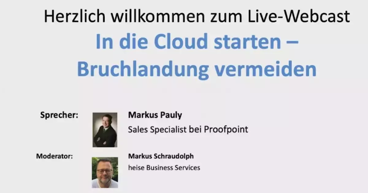 In die Cloud starten – Bruchlandung vermeiden | Proofpoint DE