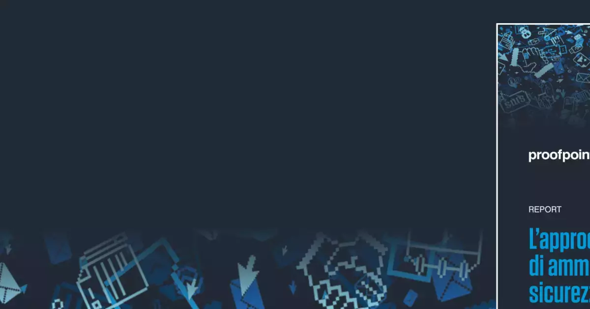 L’approccio dei consigli di amministrazione alla sicurezza informatica nel 2023 | Proofpoint IT