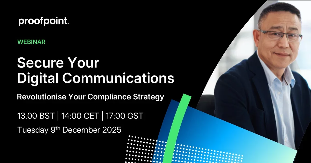 Secure Your Digital Communications | Proofpoint UK
