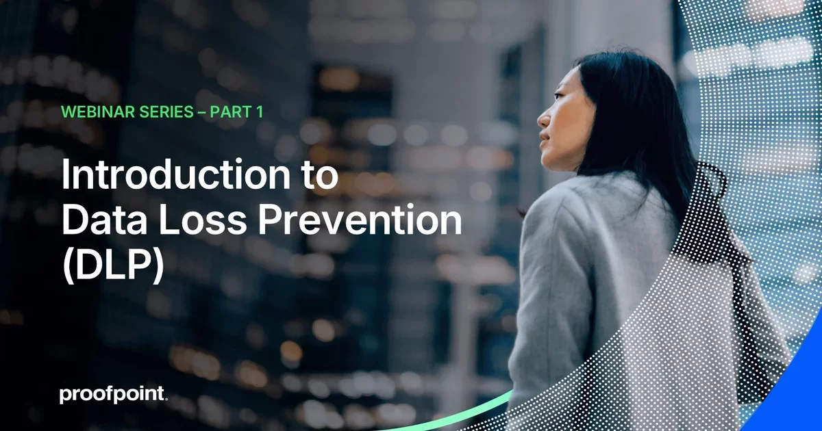 Introduction to DLP | Proofpoint UK