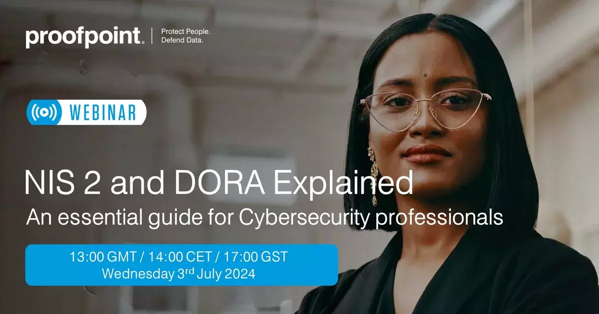 NIS 2 and DORA Explained | Proofpoint UK