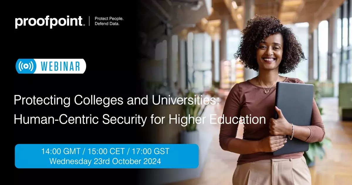 Protecting Colleges and Universities: Human-Centric Security for Higher Education | Proofpoint UK
