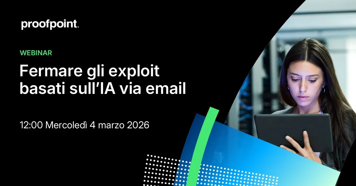 Fermare gli exploit basati sull’IA via email | Proofpoint IT